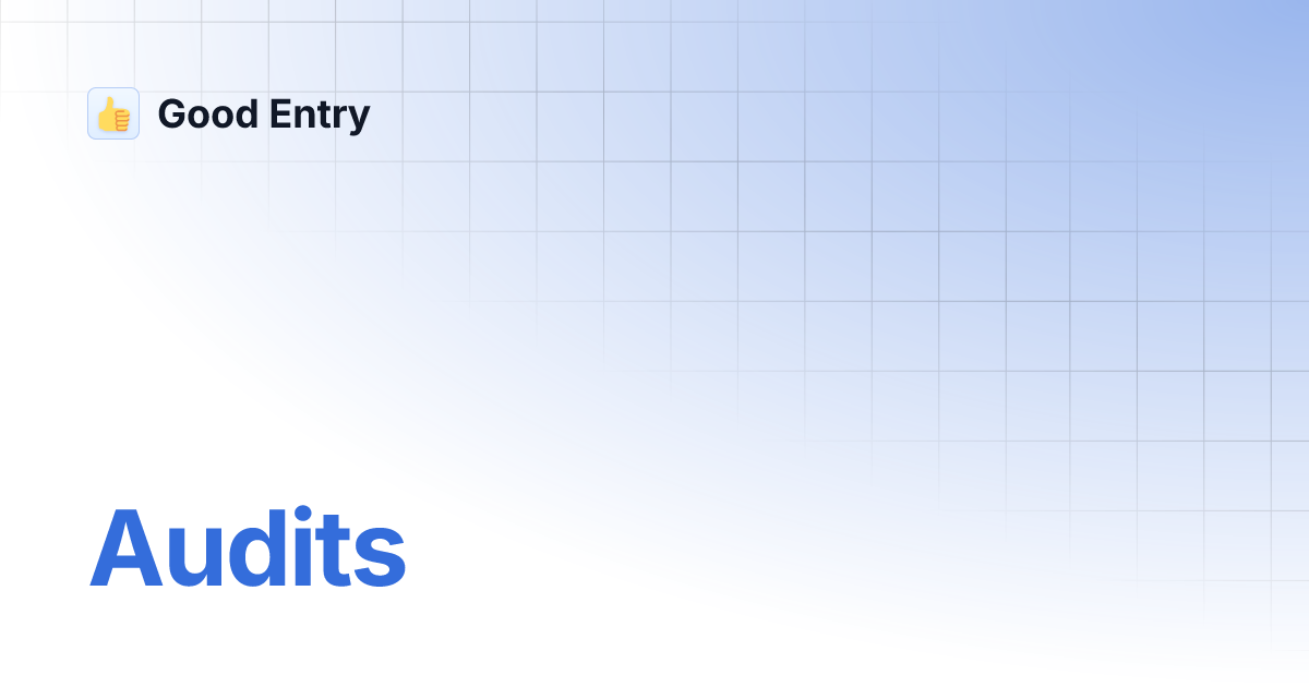 Audits | Good Entry